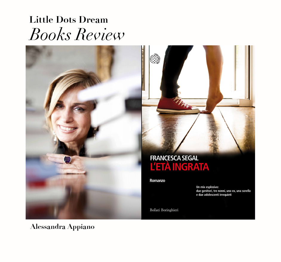 Books Review di Alessandra Appiano: Francesca Segal, L’età ingrata ...
